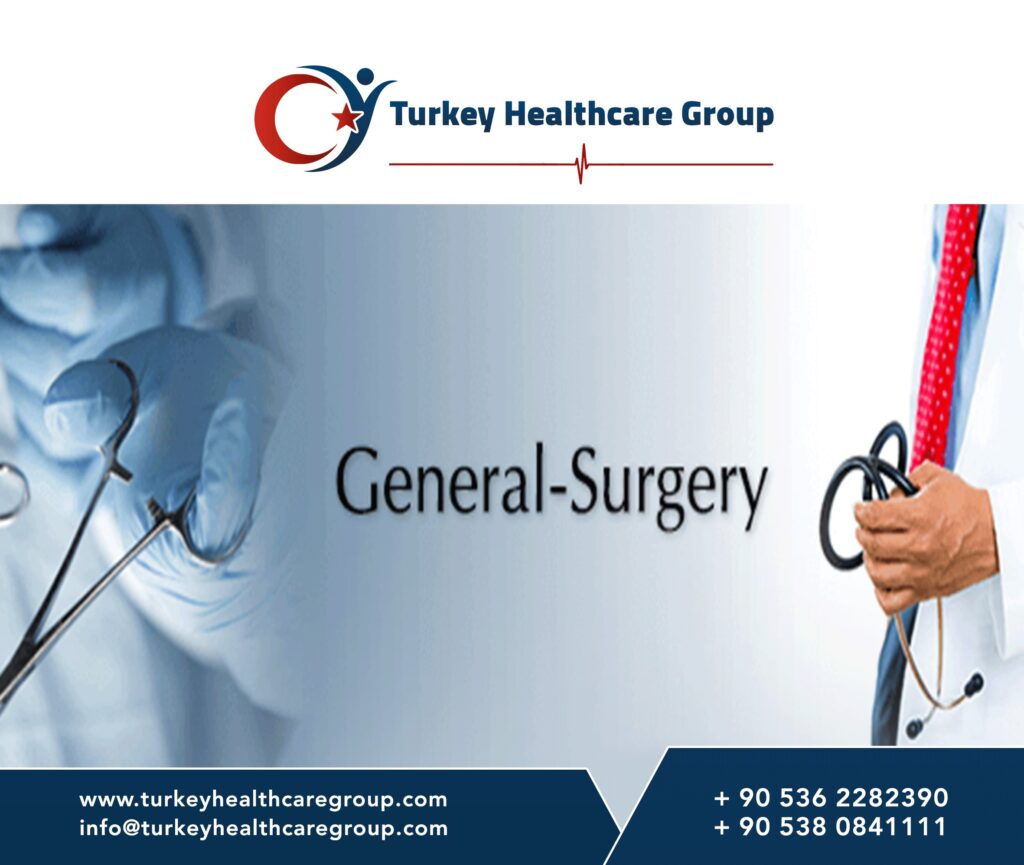 General Surgery Centre - Turkey Health Care Group